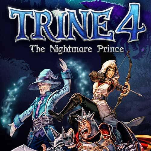 Trine 4: The Nightmare Prince | MKAU Gaming
