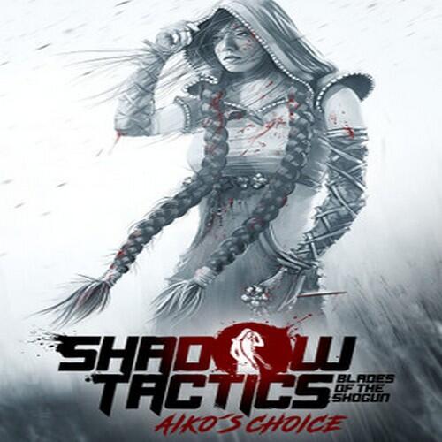 Shadow Tactics: Aiko's Choice - Review | MKAU Gaming