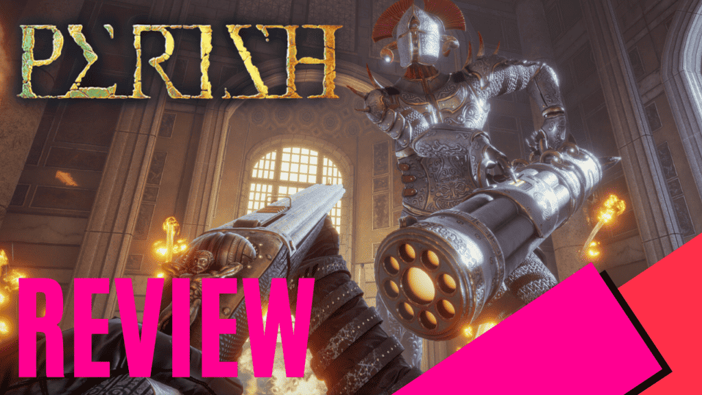 PERISH - Review | MKAU Gaming