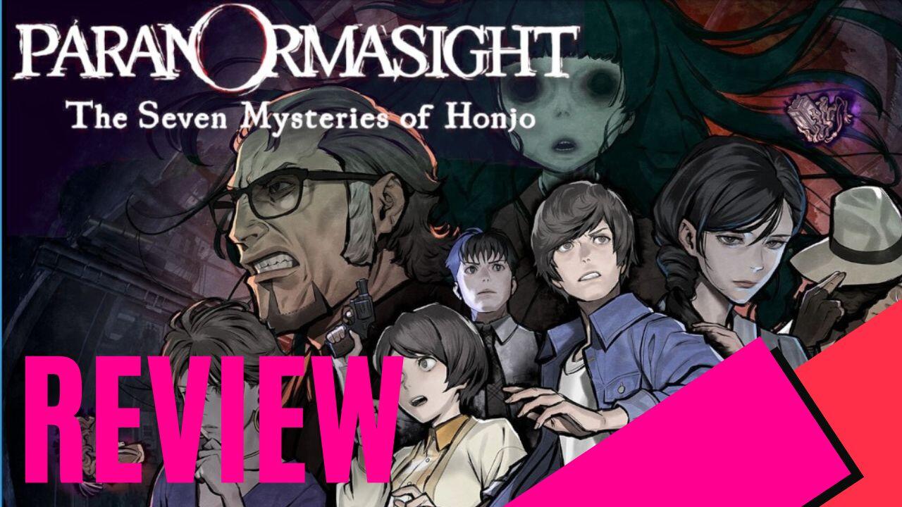PARANOMASIGHT: The Seven Mysteries Of Honjo - Review | MKAU Gaming