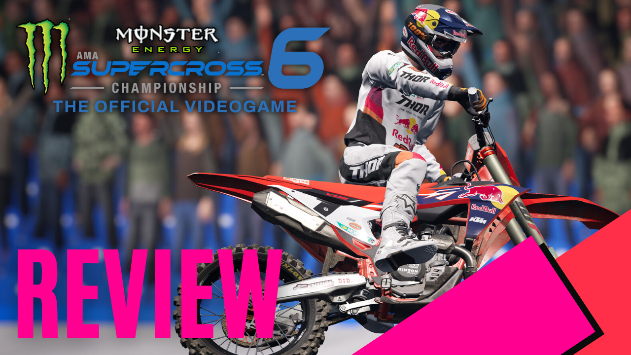 Monster Energy Supercross The Official Videogame 6 Review Mkau Gaming