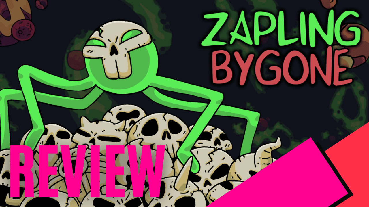 Zapling Bygone - Review | MKAU Gaming