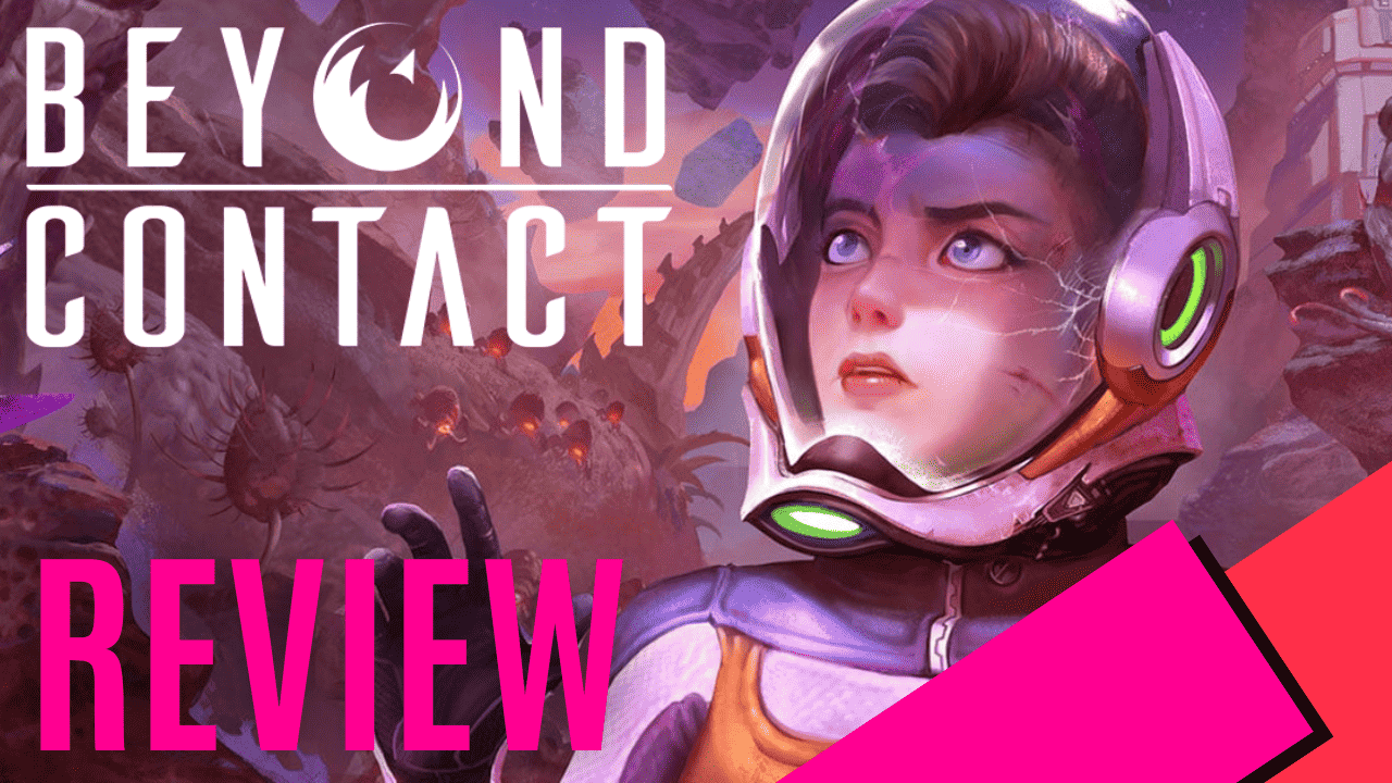 Beyond Contact - Review | MKAU Gaming