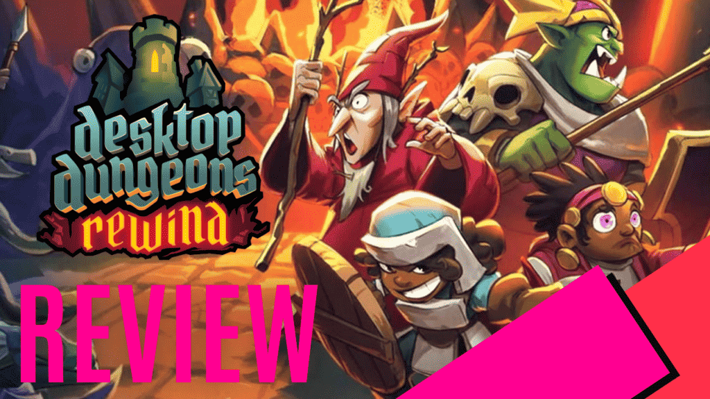 Desktop Dungeons: Rewind - Review | MKAU Gaming
