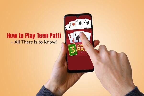 How To Play Teen Patti – All There Is To Know | MKAU Gaming