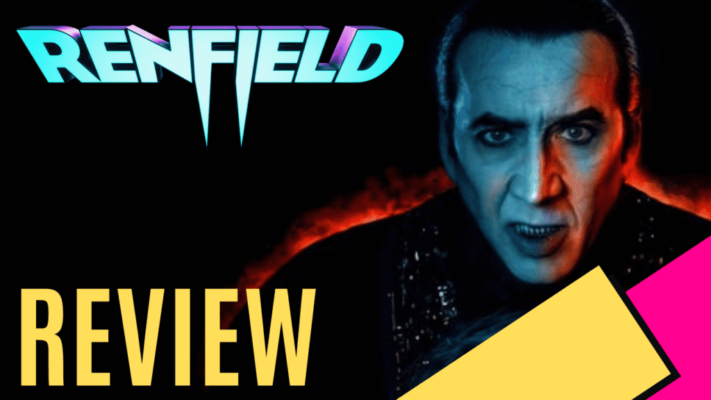 Renfield - Review | MKAU Gaming