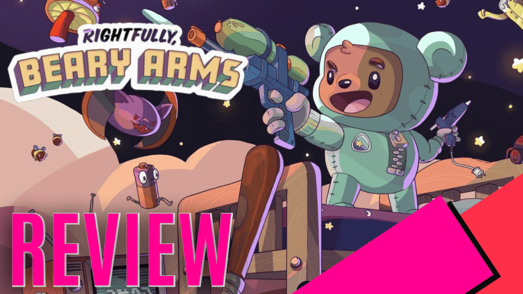 Rightfully, Beary Arms - Review | MKAU Gaming