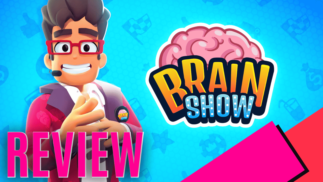 Brain Show (Steam) - Review | MKAU Gaming