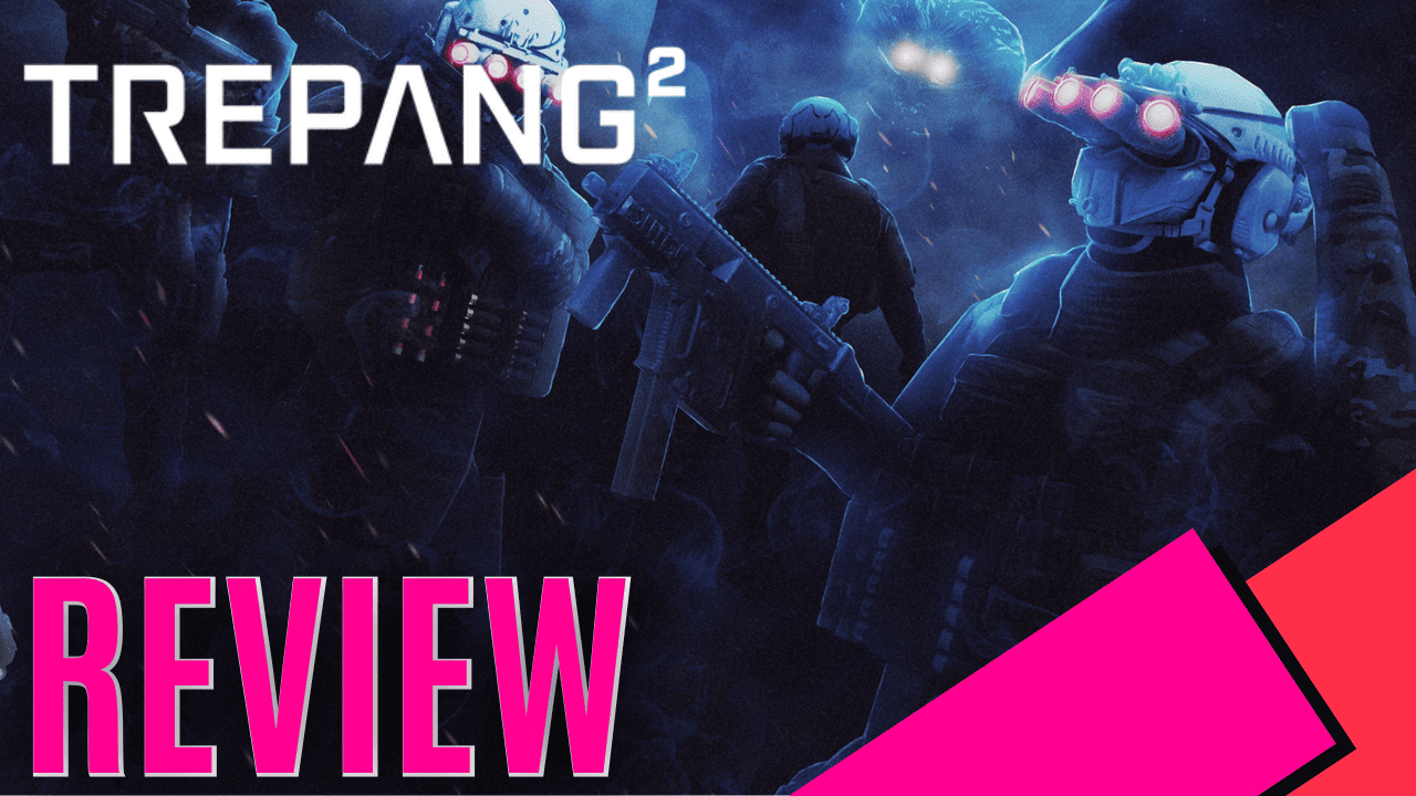 Trepang2 - Review | MKAU Gaming