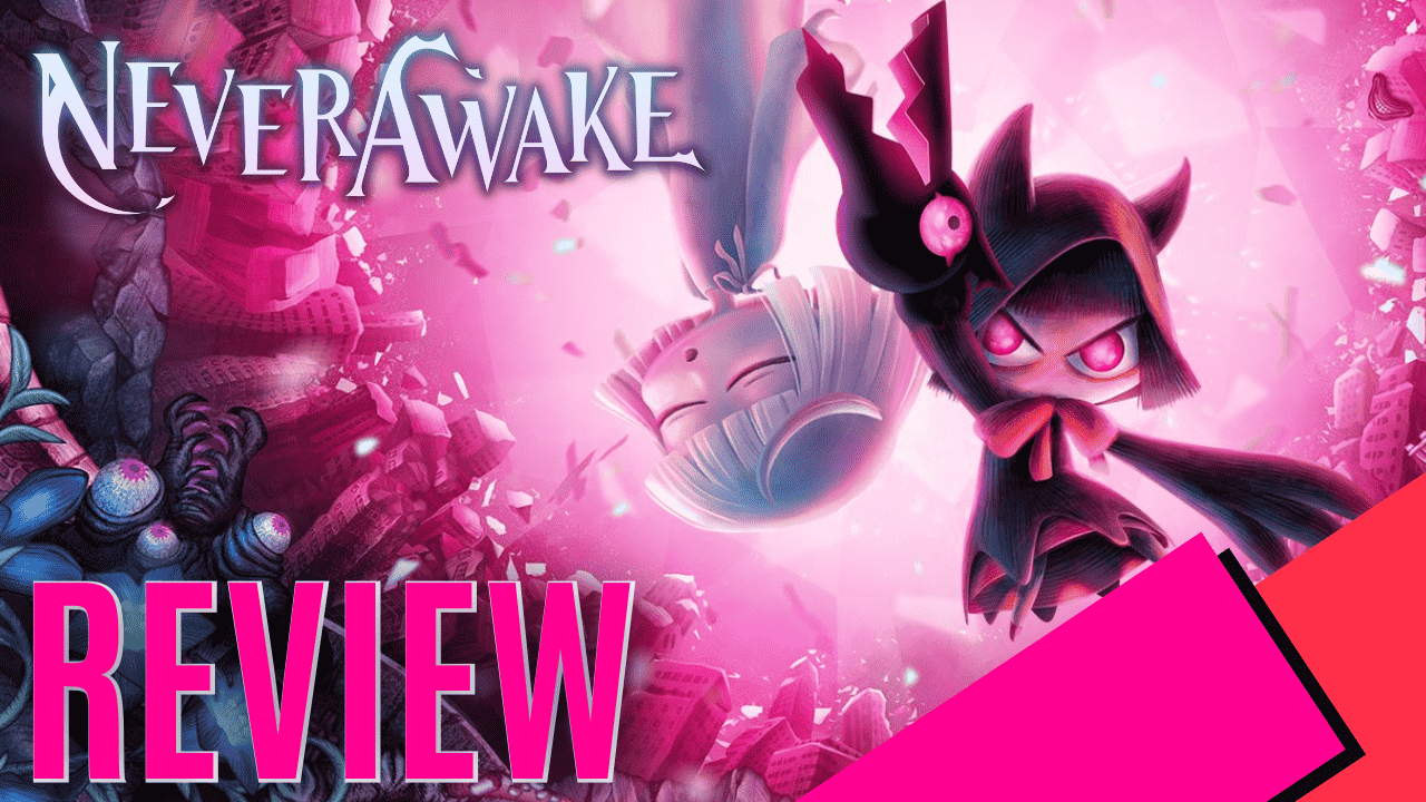 NeverAwake (Xbox Series X|S) - Review | MKAU Gaming