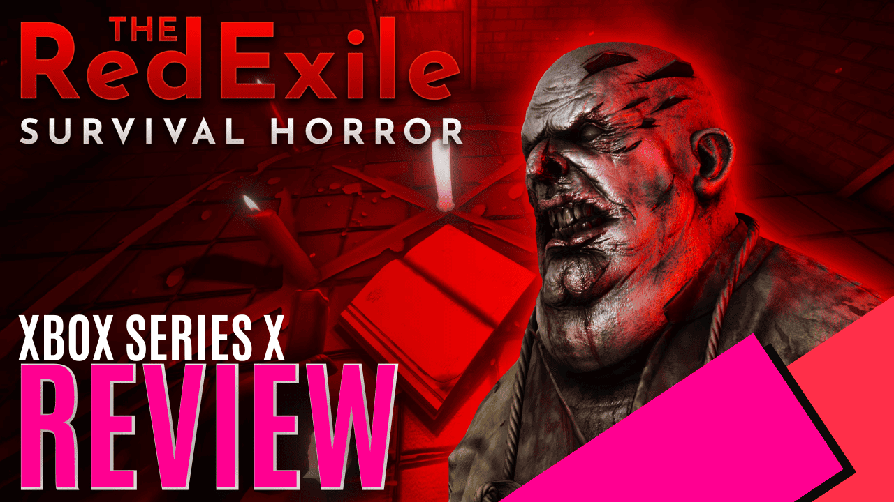 The Red Exile: Survival Horror (Xbox Series X) - Review | MKAU Gaming