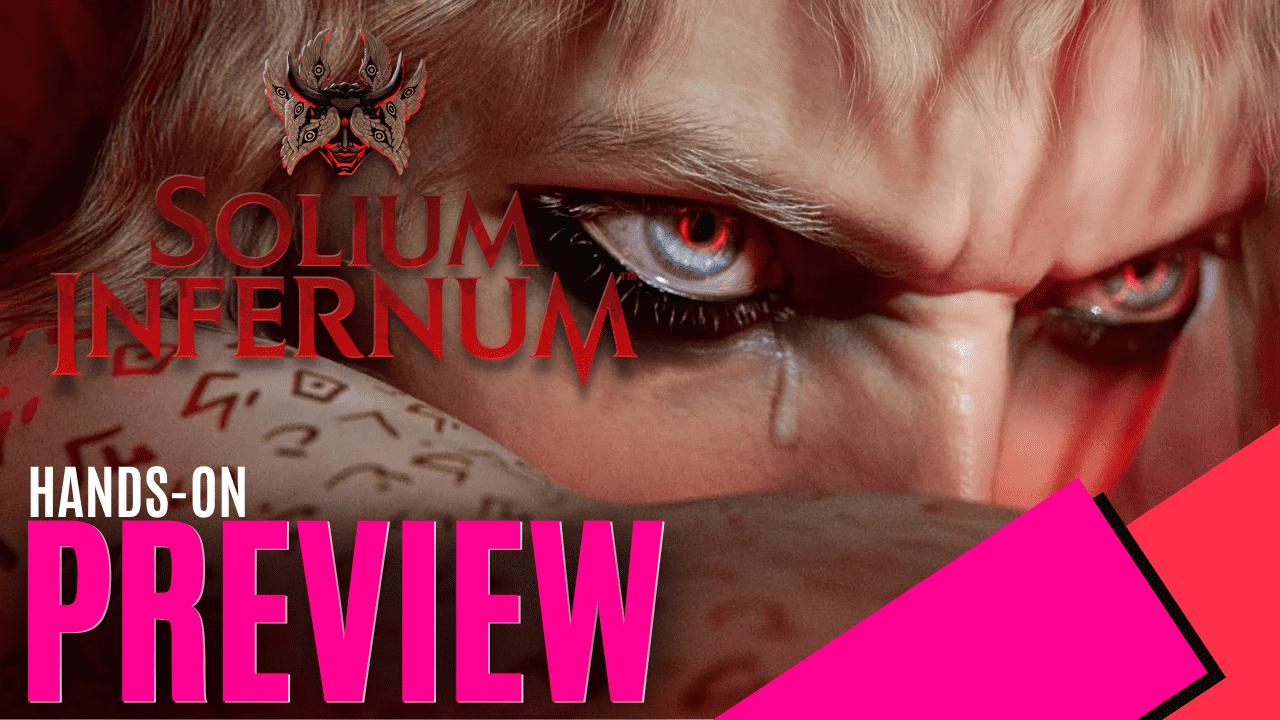 Solium Infernum (Hands-On) - Preview | MKAU Gaming