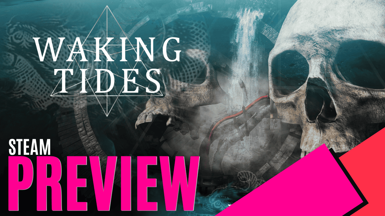 Waking Tides (Steam) - Preview | MKAU Gaming