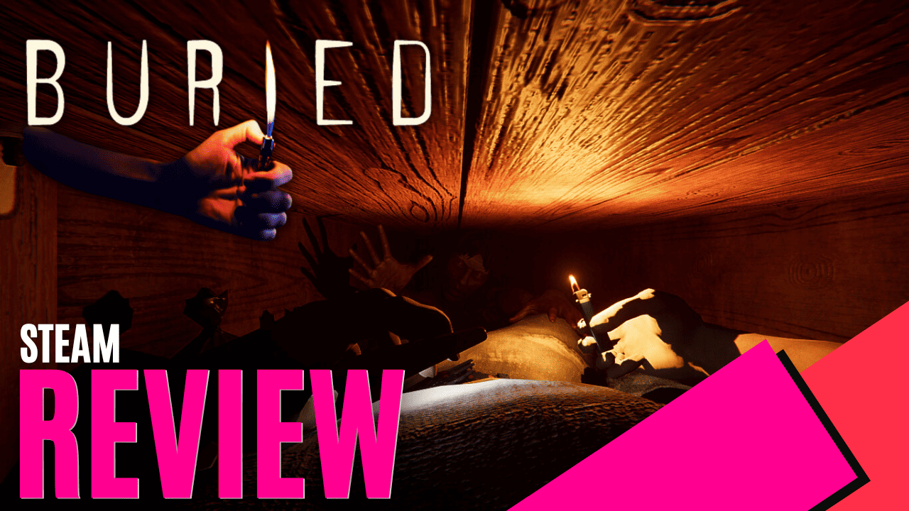 Buried (Steam) - Review | MKAU Gaming