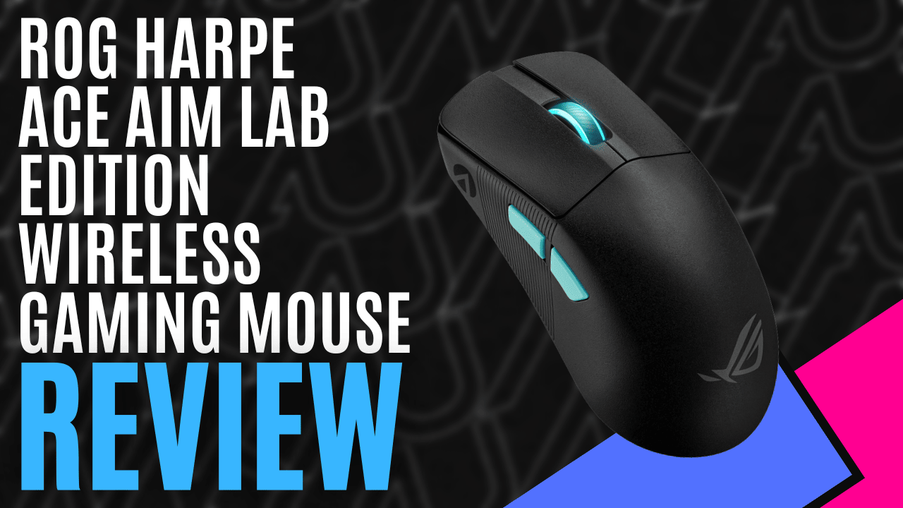 ROG Harpe Ace Aim Lab Edition Wireless Gaming Mouse - Review | MKAU Gaming