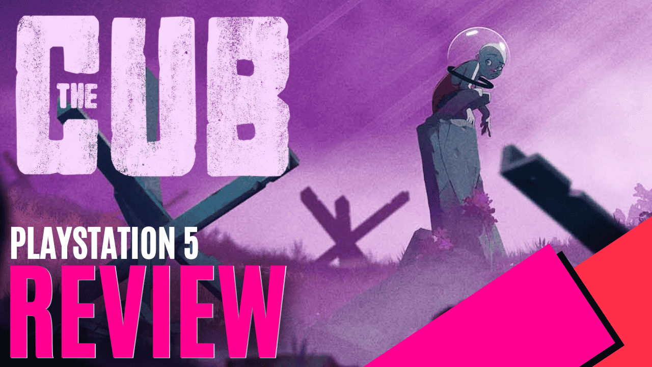 The Cub (Playstation 5) - Review | MKAU Gaming