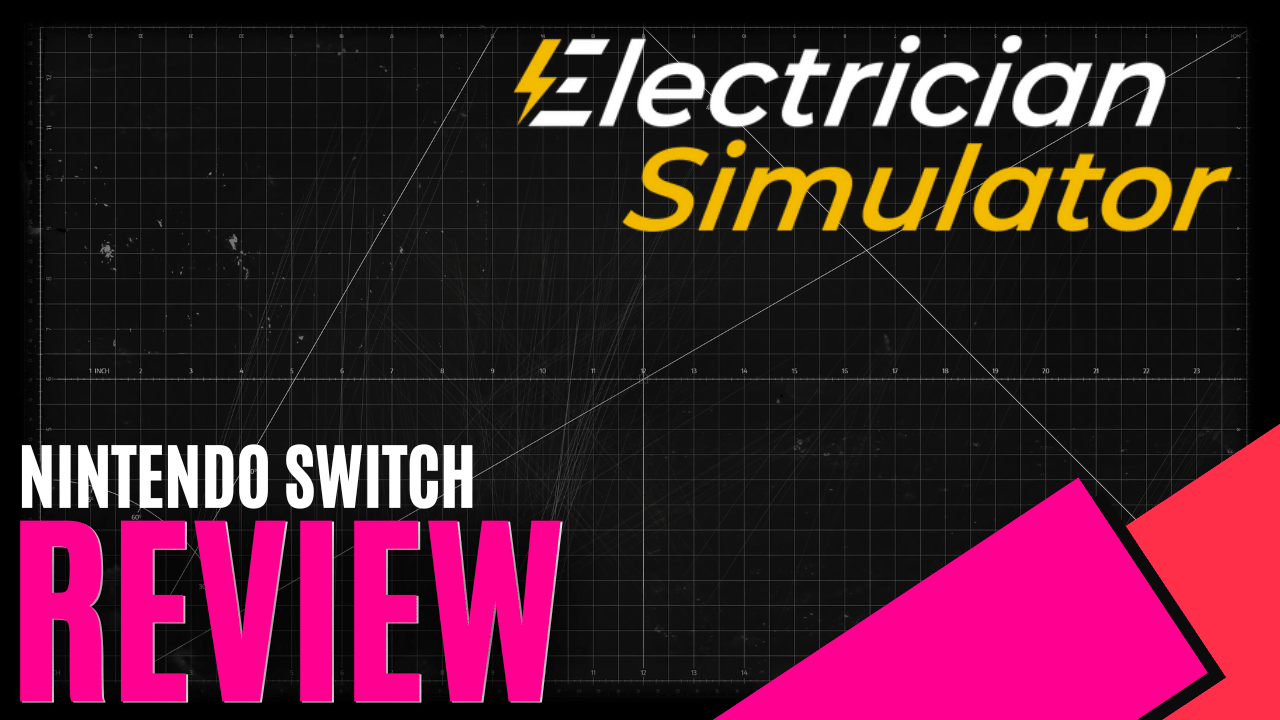 Electrician Simulator (Nintendo Switch) - Review | MKAU Gaming