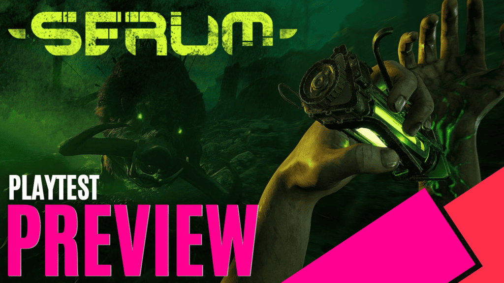 Serum (Playtest) - Preview | MKAU Gaming