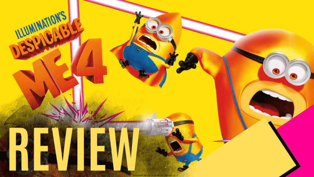 Despicable Me 4 (Movie) - Review | MKAU Gaming