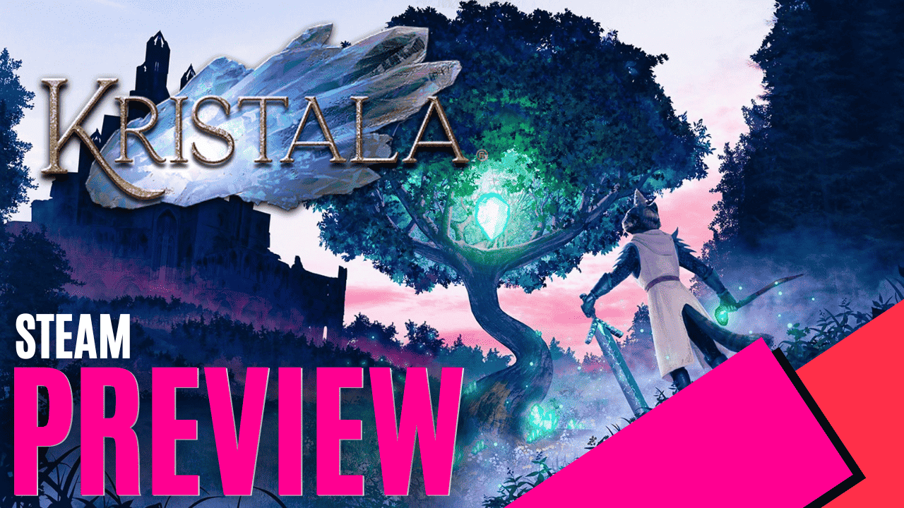 Kristala (Steam) - Preview | MKAU Gaming