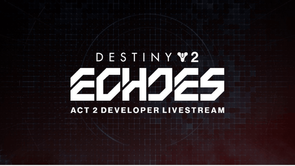 Destiny 2 Developers Showcase New Content Coming With Echoes: Act 2 ...