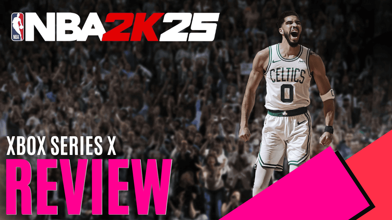 NBA 2K25 (Xbox Series X) - Review | MKAU Gaming