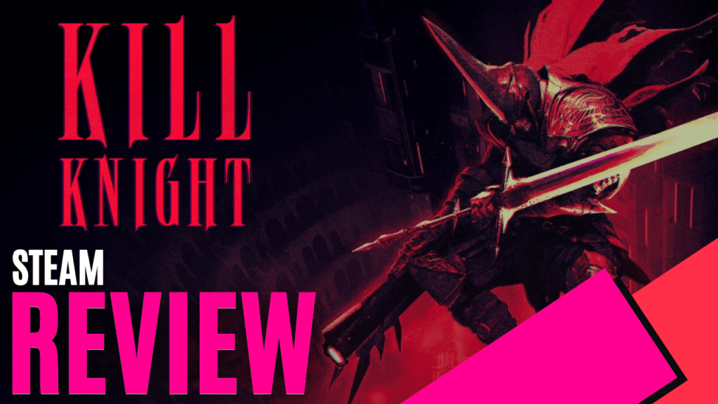 Kill Knight (Steam) - Review | MKAU Gaming