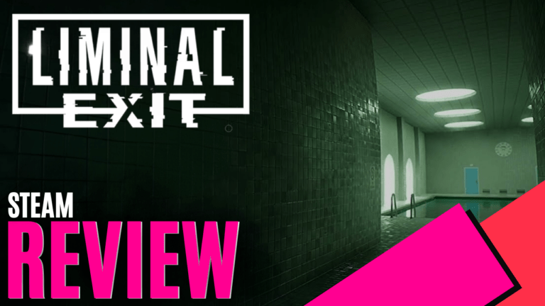 Liminal Exit (Steam) - Review | MKAU Gaming