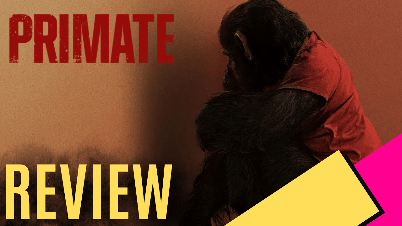 Primate (Movie) - Review | MKAU Gaming