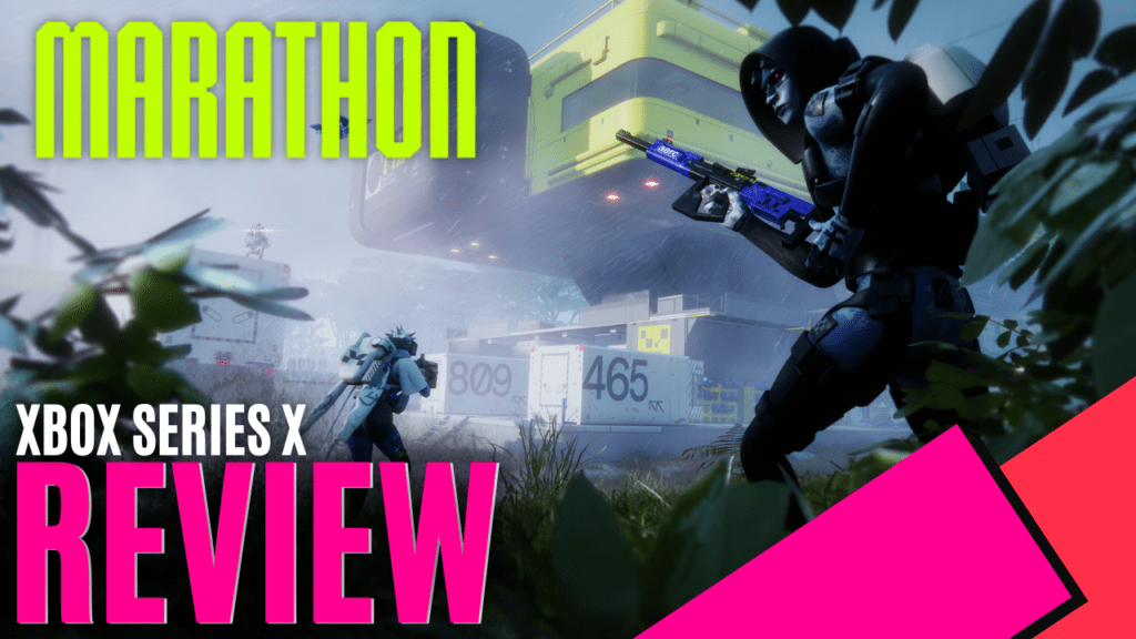 Marathon (Xbox Series X) - Review | MKAU Gaming